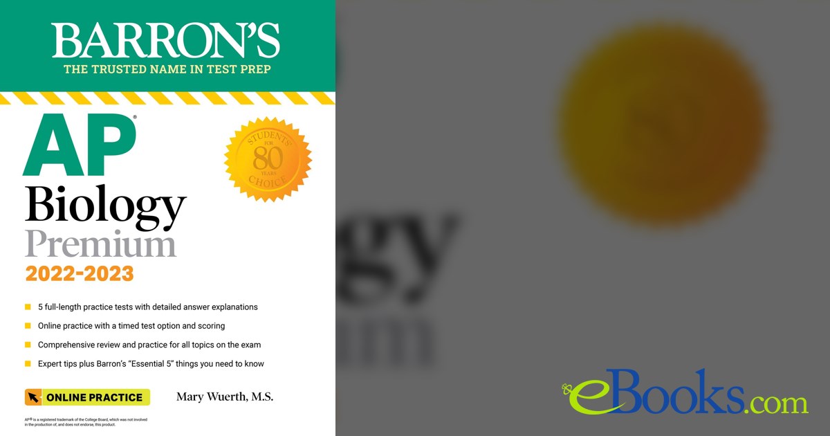 AP Biology Premium, 2022-2023: Comprehensive Review with 5 Practice ...