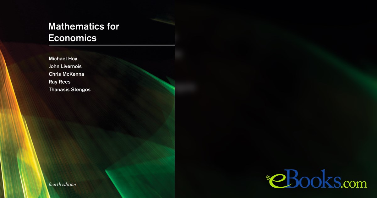 Mathematics for Economics, fourth edition by Michael Hoy (ebook)