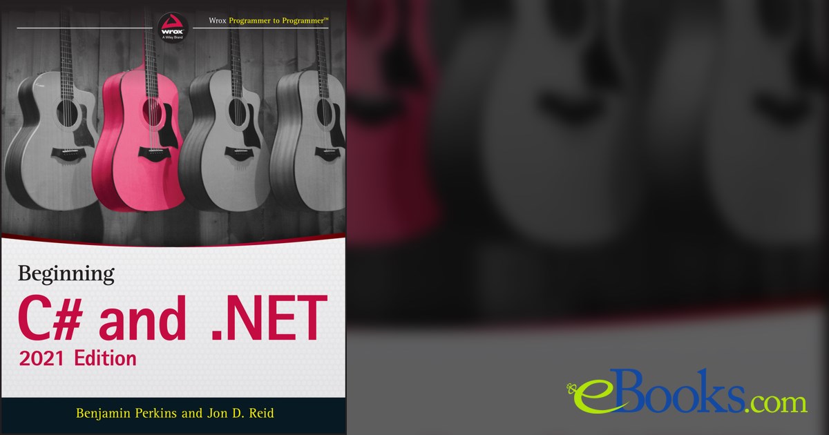 Beginning C# and .NET (2nd ed.) by Benjamin Perkins (ebook)