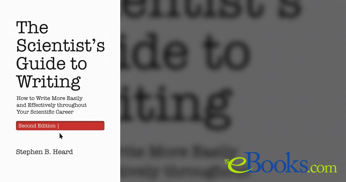 The Scientist’s Guide to Writing, 2nd Edition (2nd ed.)