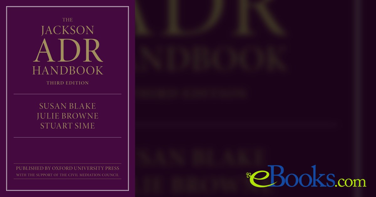 The Jackson ADR Handbook (3rd ed.) by Susan Blake (ebook)