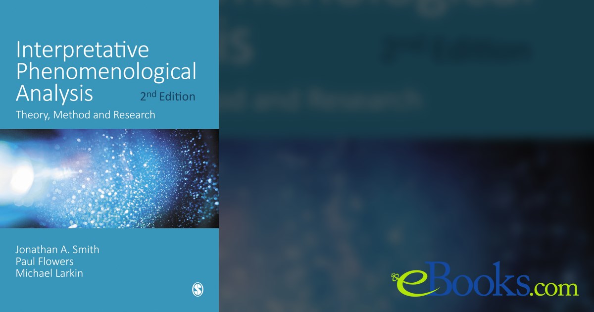 Interpretative Phenomenological Analysis (2nd ed.)
