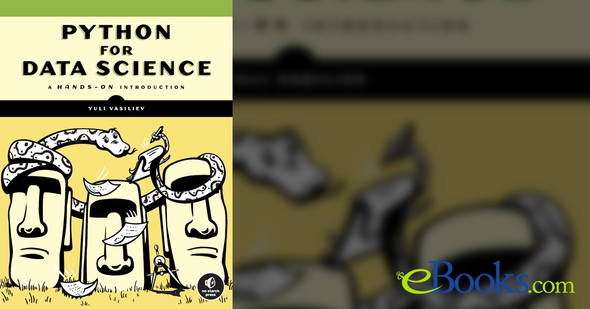 Python for Data Science by Yuli Vasiliev (ebook) Python for Data Science by Yuli Vasiliev (ebook)