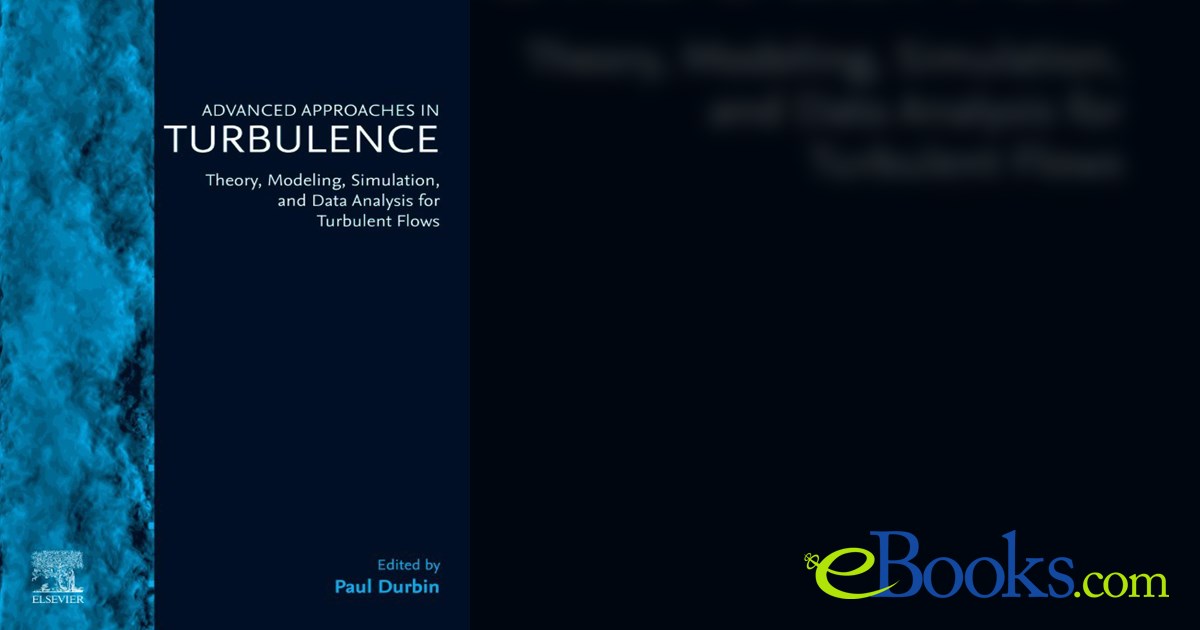 Advanced Approaches in Turbulence by Paul Durbin (ebook)
