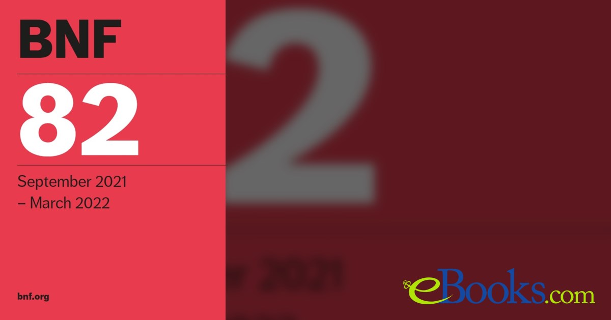 BNF 82 (British National Formulary) September 2021