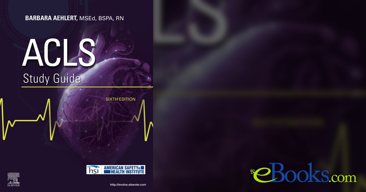 ACLS Study Guide - E-Book (6th ed.)