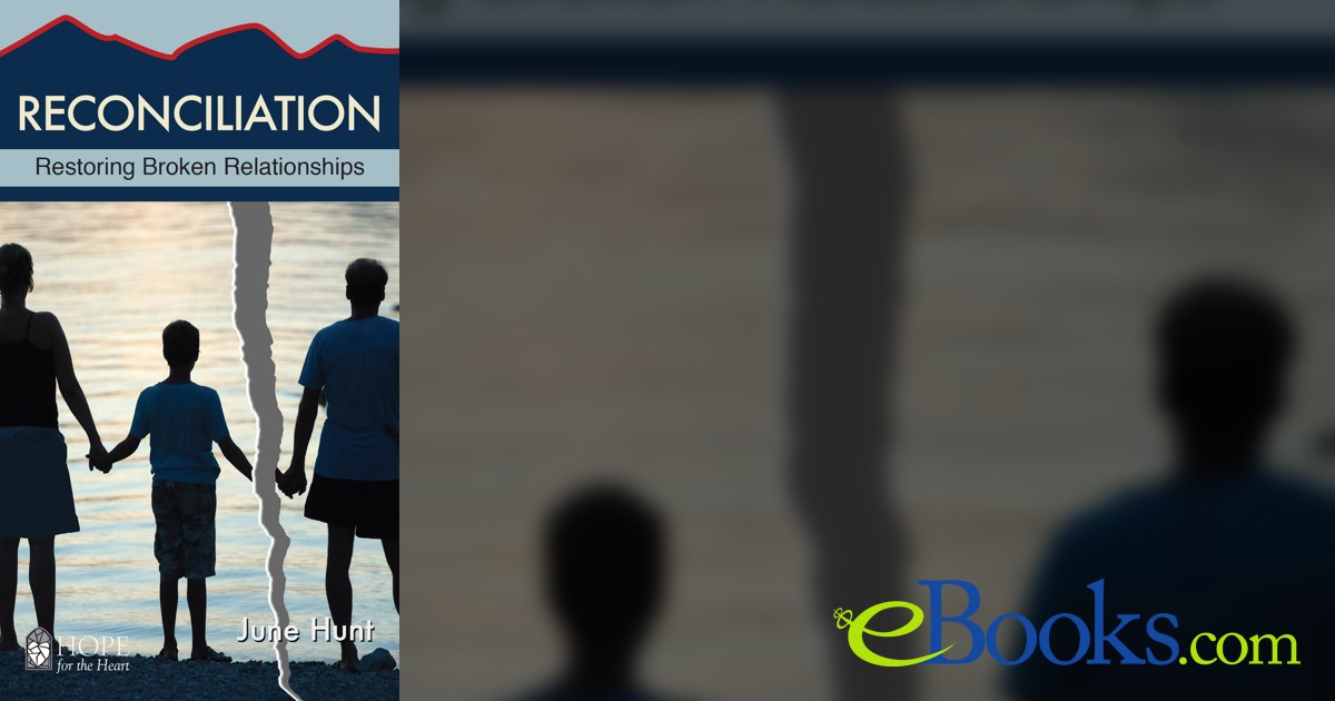 Reconciliation by June Hunt (ebook)