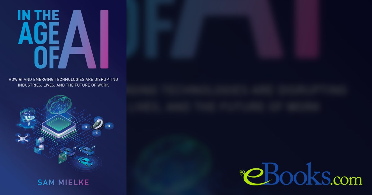 In the Age of AI by Sam Mielke (ebook)