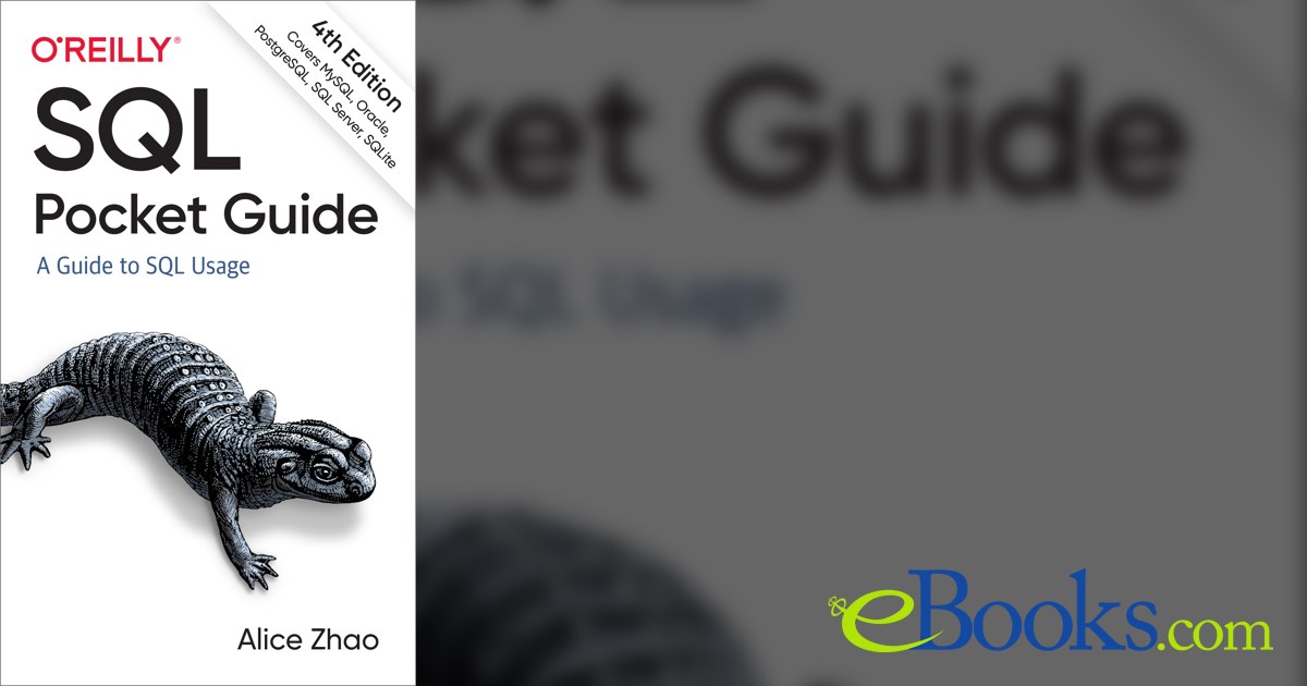 SQL Pocket Guide (4th ed.) by Alice Zhao (ebook)