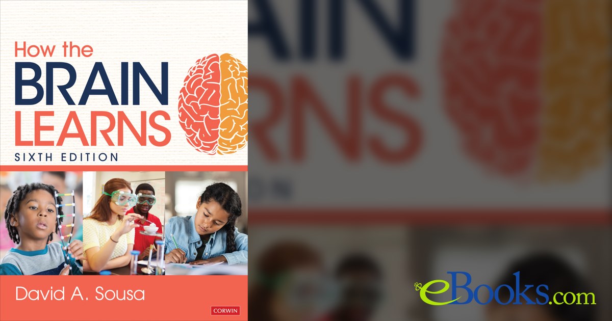 How the Brain Learns (6th ed.) by David A. Sousa (ebook)