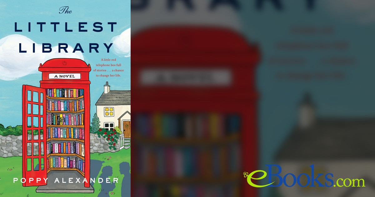 The Littlest Library by Poppy Alexander (ebook)