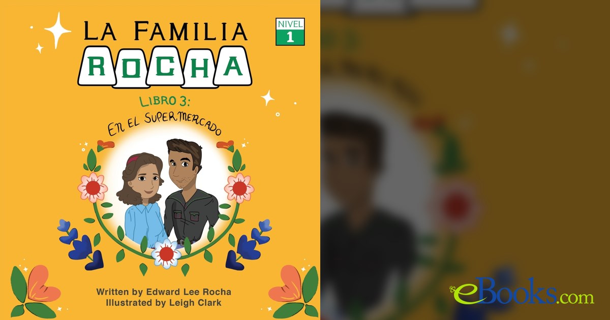 La Familia Rocha: En El Supermercado by Edward Lee Rocha (ebook)