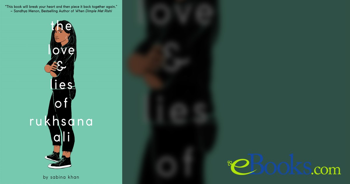 The Love and Lies of Rukhsana Ali by Sabina Khan (ebook)