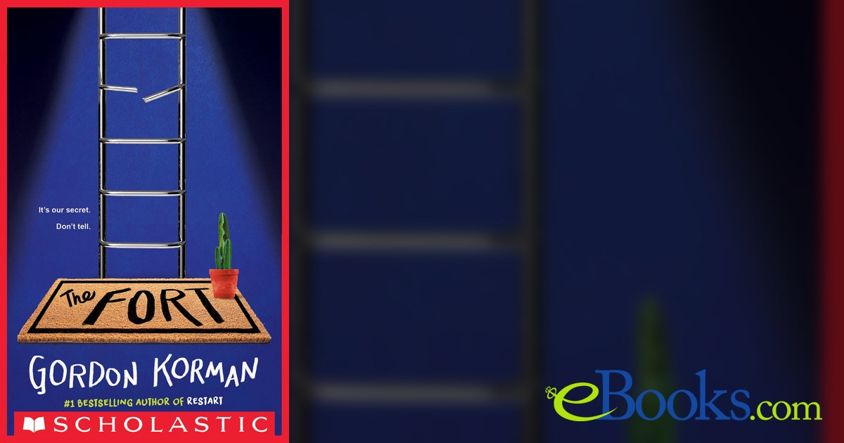 The Fort by Gordon Korman (ebook)