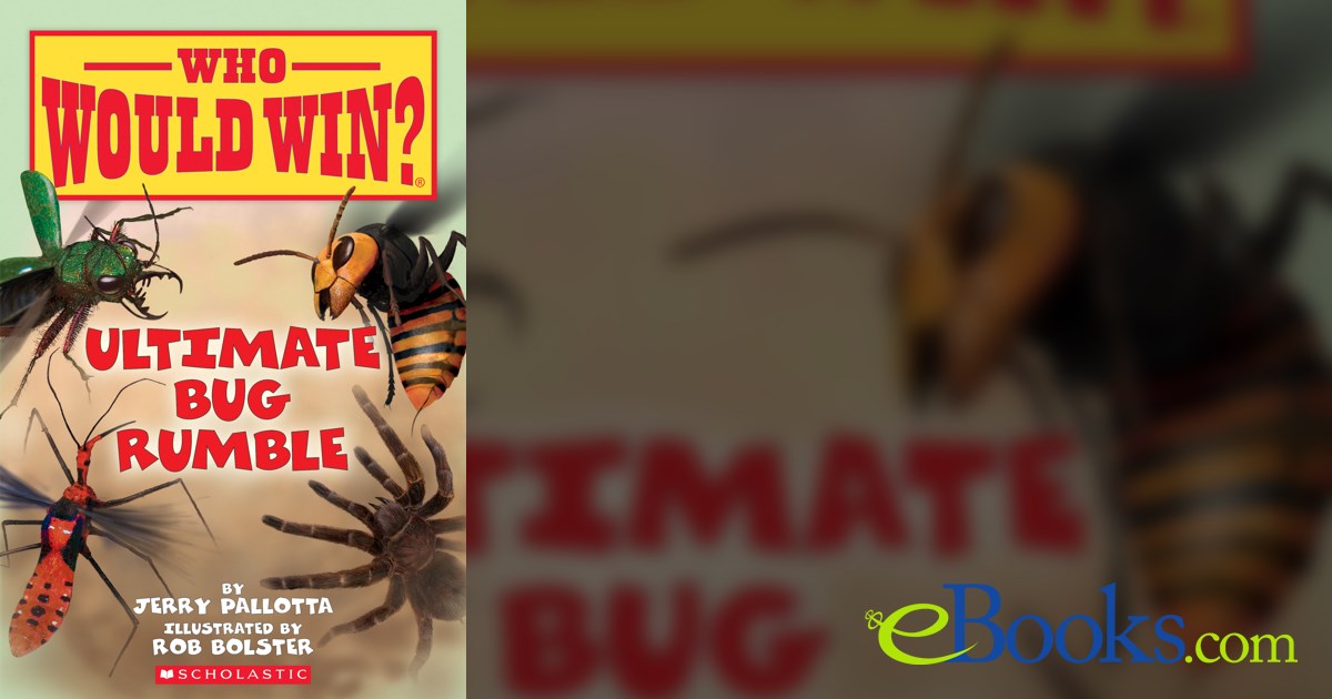 Ultimate Bug Rumble (Who Would Win?) by Jerry Pallotta (ebook)