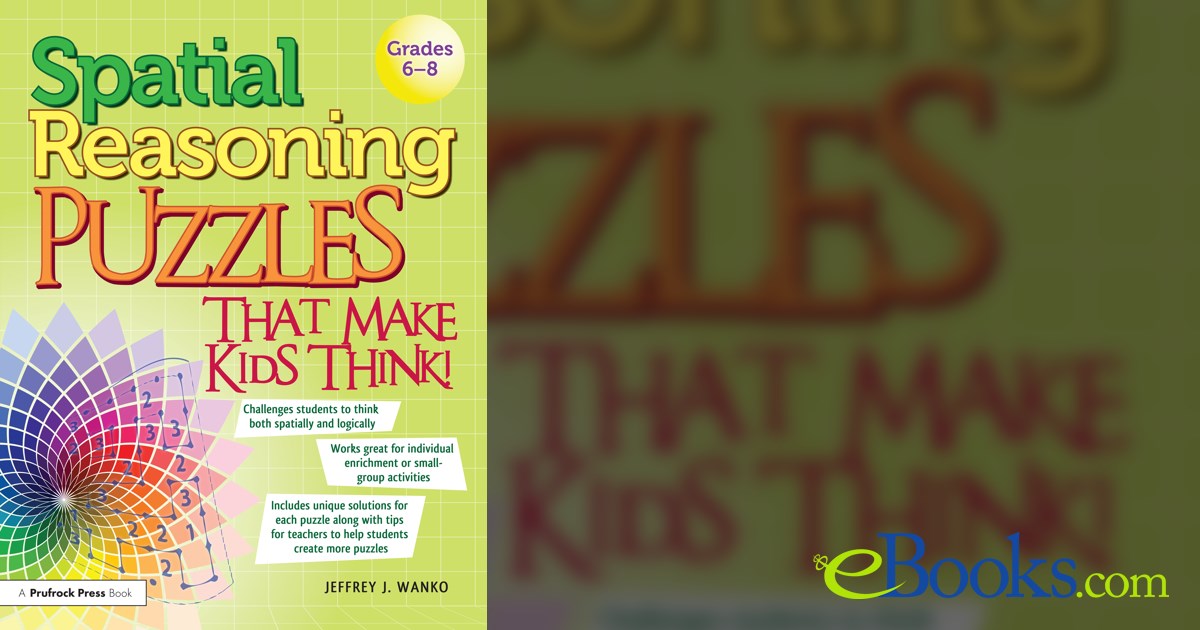 Spatial Reasoning Puzzles That Make Kids Think!