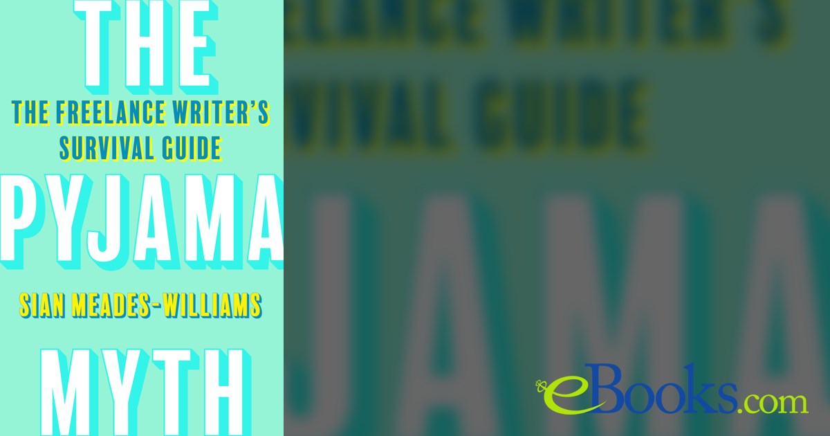 The Pyjama Myth by Sian Meades-Williams (ebook)