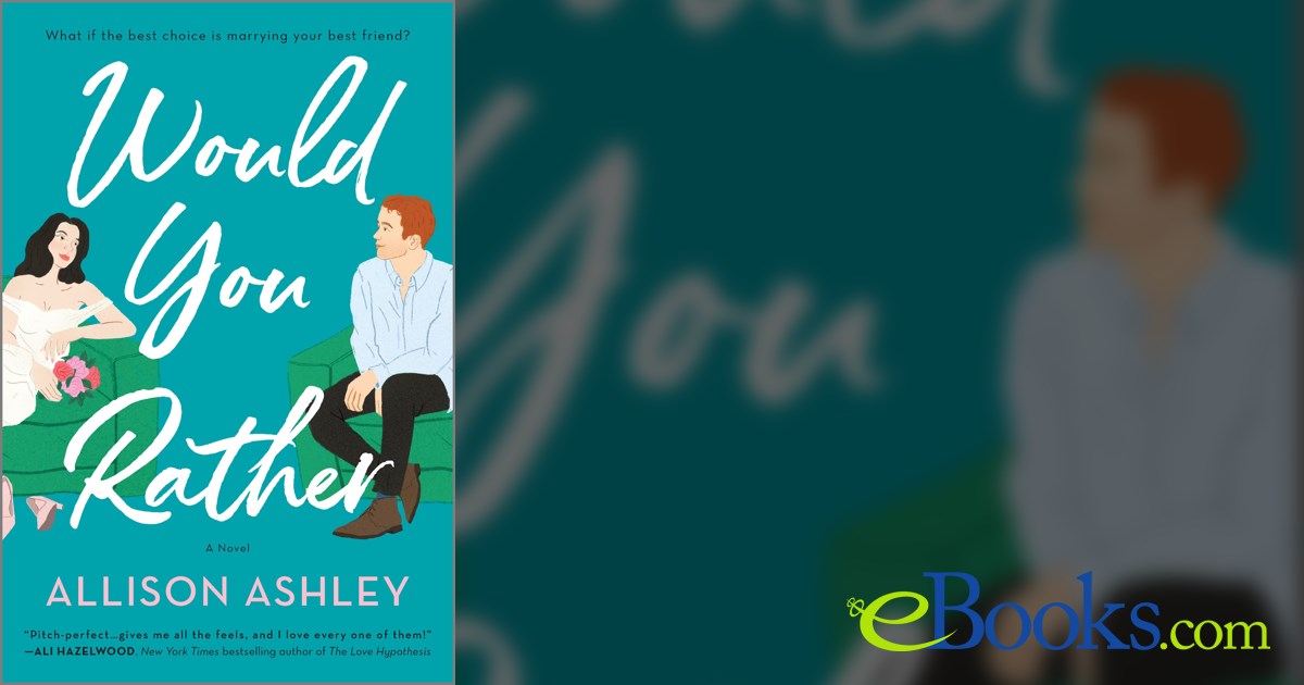 Would You Rather by Allison Ashley (ebook)