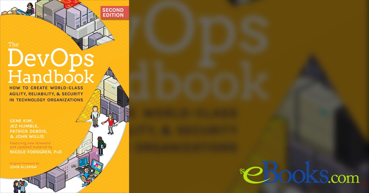 The DevOps Handbook (2nd ed.) by Gene Kim (ebook)