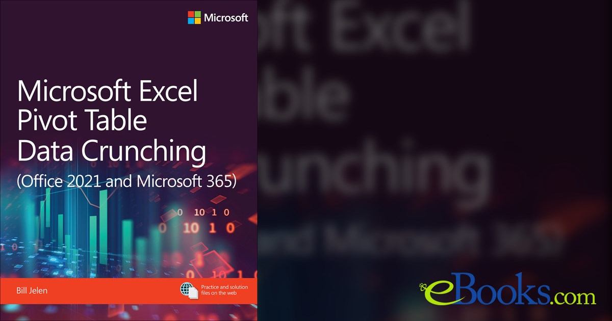 Microsoft Excel Pivot Table Data Crunching Office 2021 And Microsoft 365 