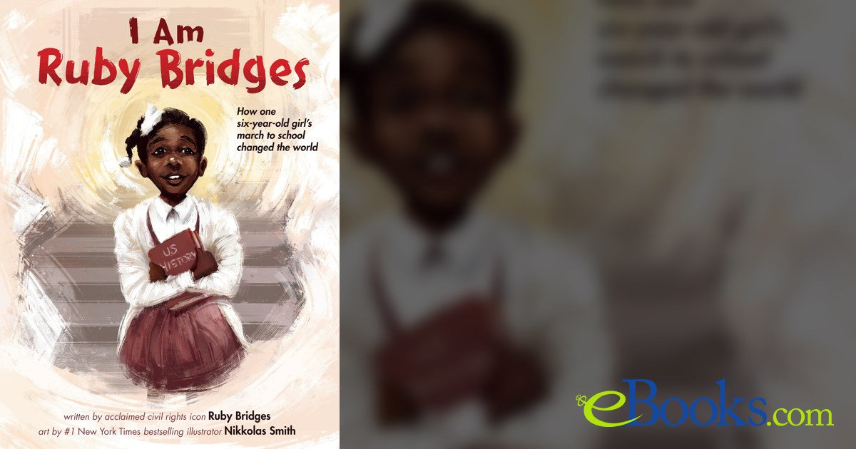 I Am Ruby Bridges by Ruby Bridges (ebook)
