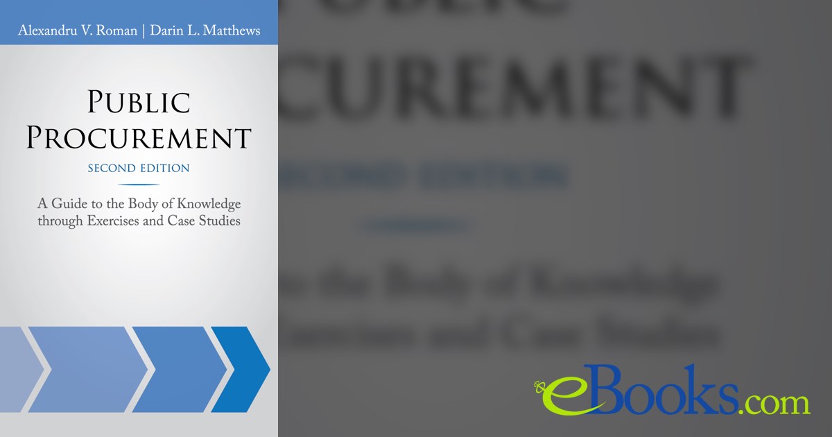 Public Procurement (2nd ed.) by Alexandru V. Roman (ebook)