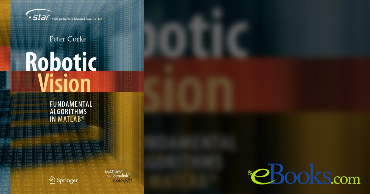 Robotic Vision by Peter Corke (ebook)