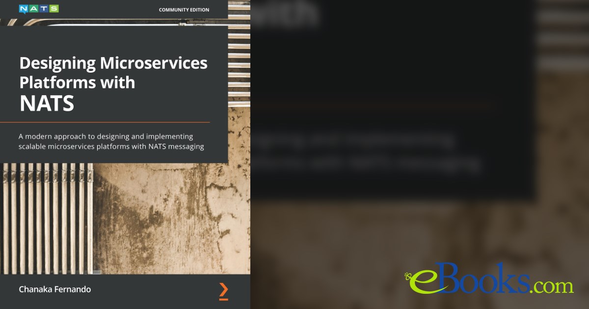 Designing Microservices Platforms with NATS