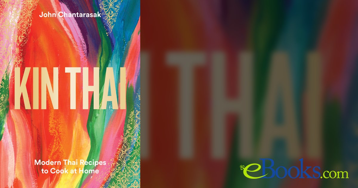 Kin Thai by John Chantarasak (ebook)