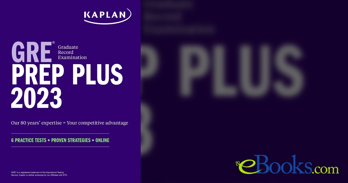 GRE Prep Plus 2023, Includes 6 Practice Tests, Online Study Guide ...