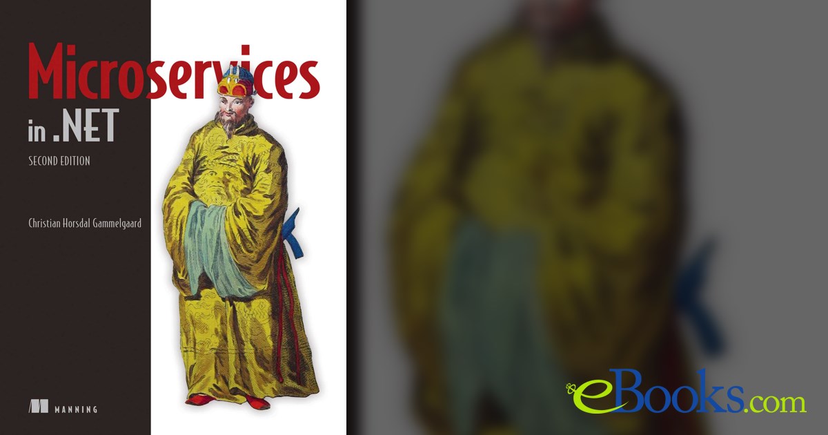 Microservices In Net Second Edition 