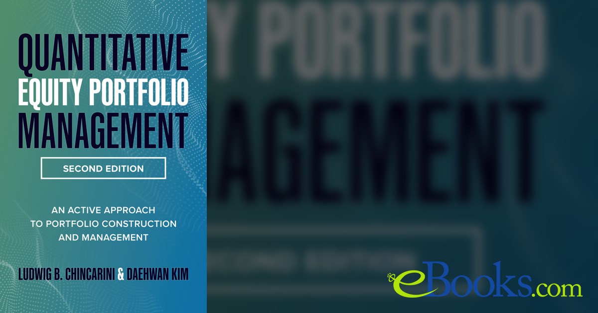 Quantitative Equity Portfolio Management, Second Edition: An Active ...
