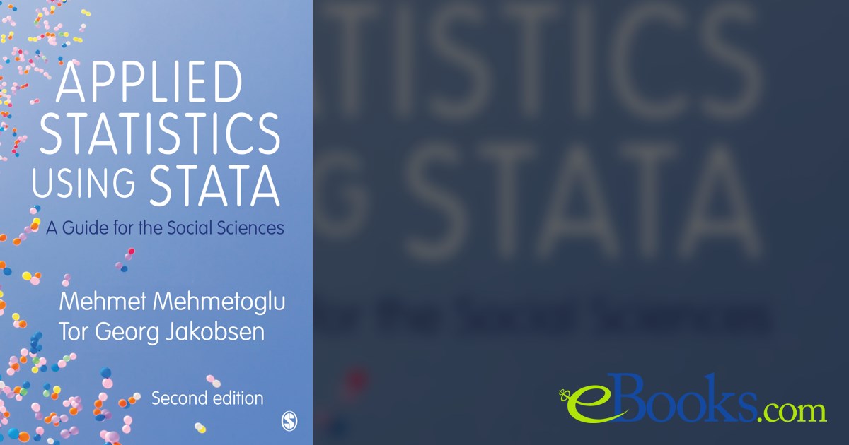Applied Statistics Using Stata (2nd ed.) Applied Statistics Using Stata (2nd ed.)