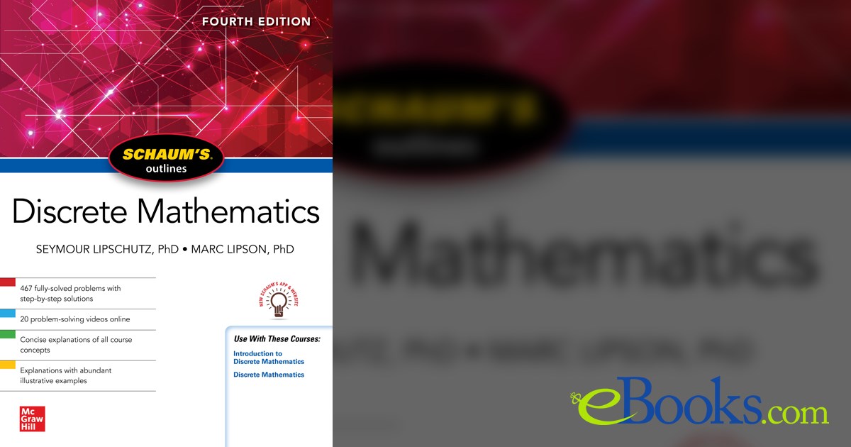 Schaum's Outline of Discrete Mathematics, Fourth Edition