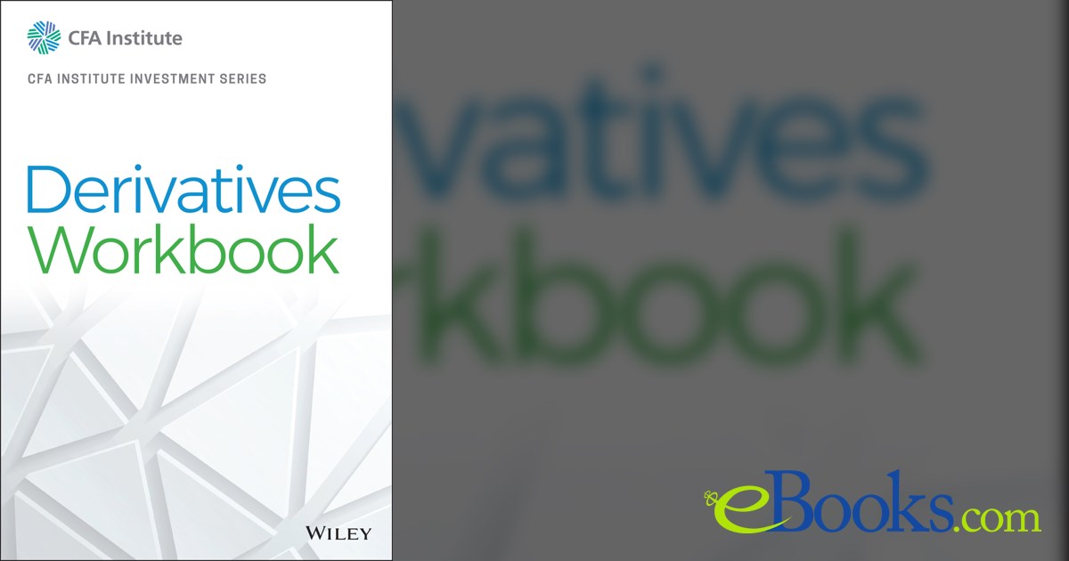 Derivatives Workbook by CFA Institute (ebook)