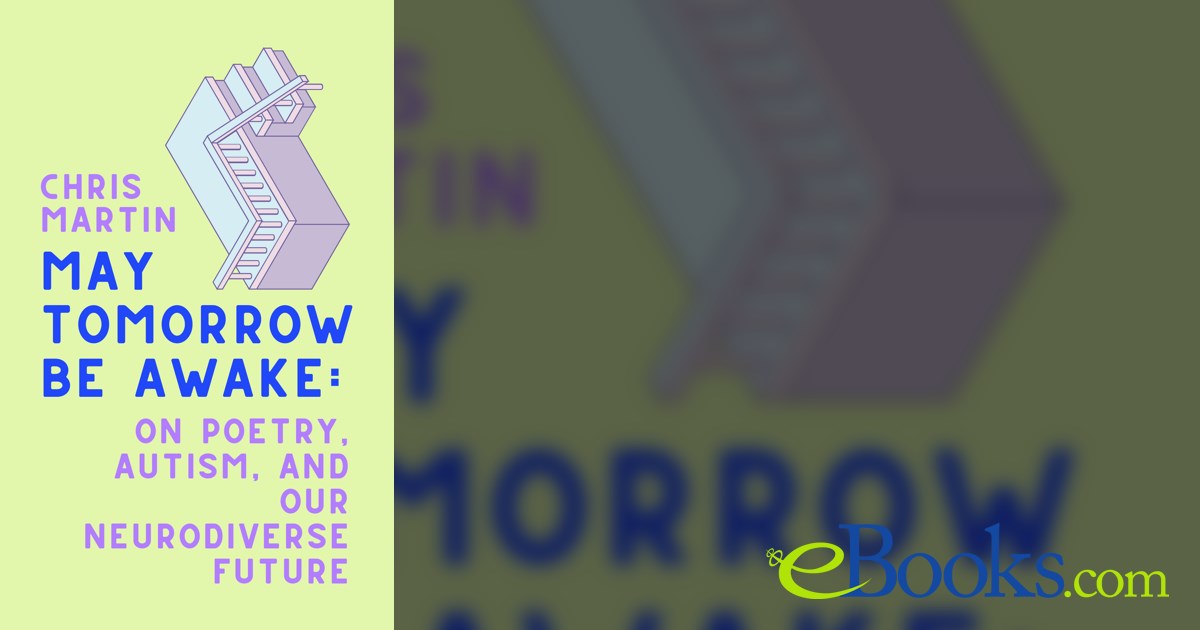 May Tomorrow Be Awake by Chris Martin (ebook)