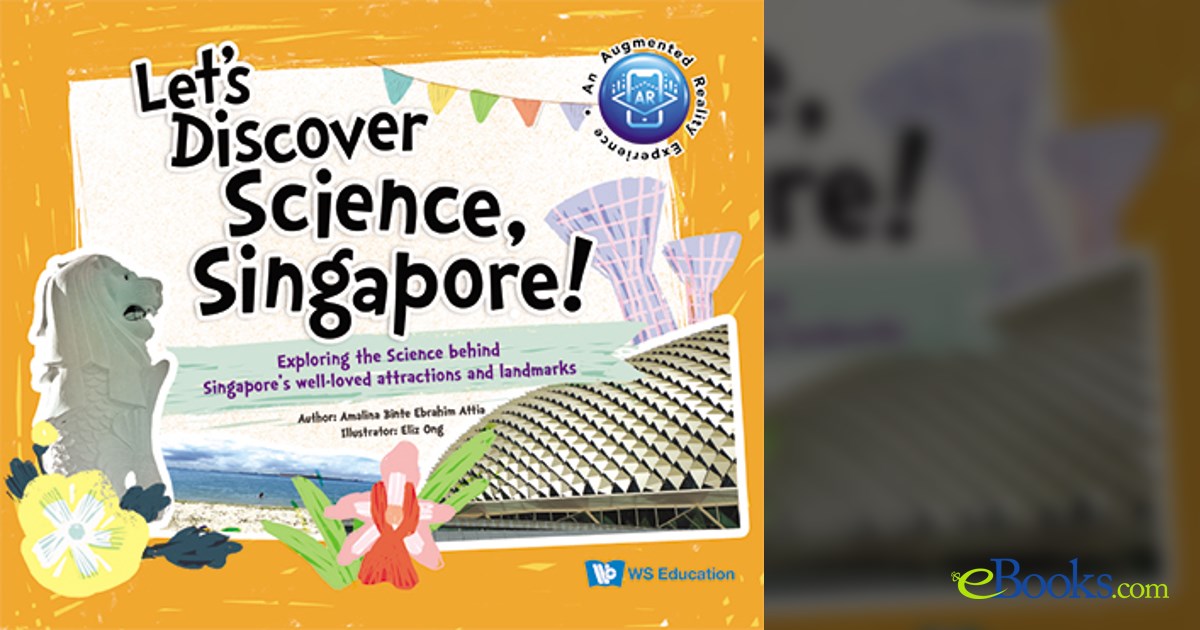 Let's Discover Science, Singapore!: Exploring The Science Behind ...