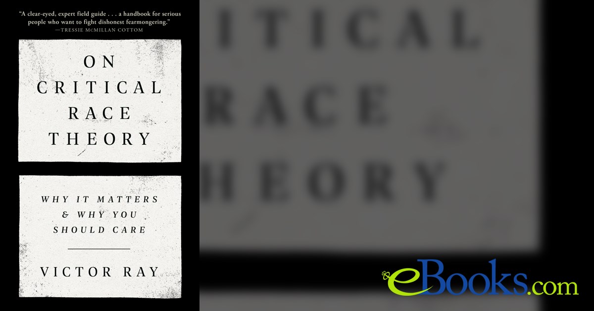 On Critical Race Theory by Victor Ray (ebook)