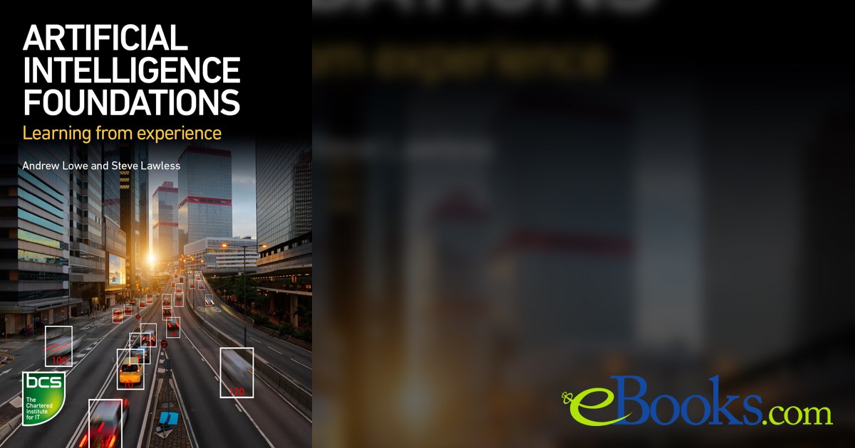 Artificial Intelligence Foundations by Andrew Lowe (ebook)