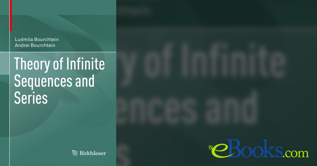 Theory of Infinite Sequences and Series