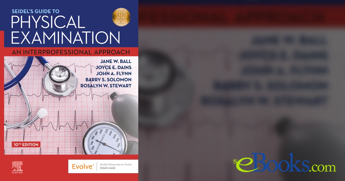 Seidel's Guide to Physical Examination - E-Book (10th ed.)