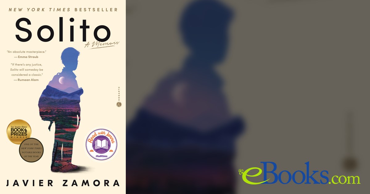 Solito: A Read with Jenna Pick by Javier Zamora (ebook)