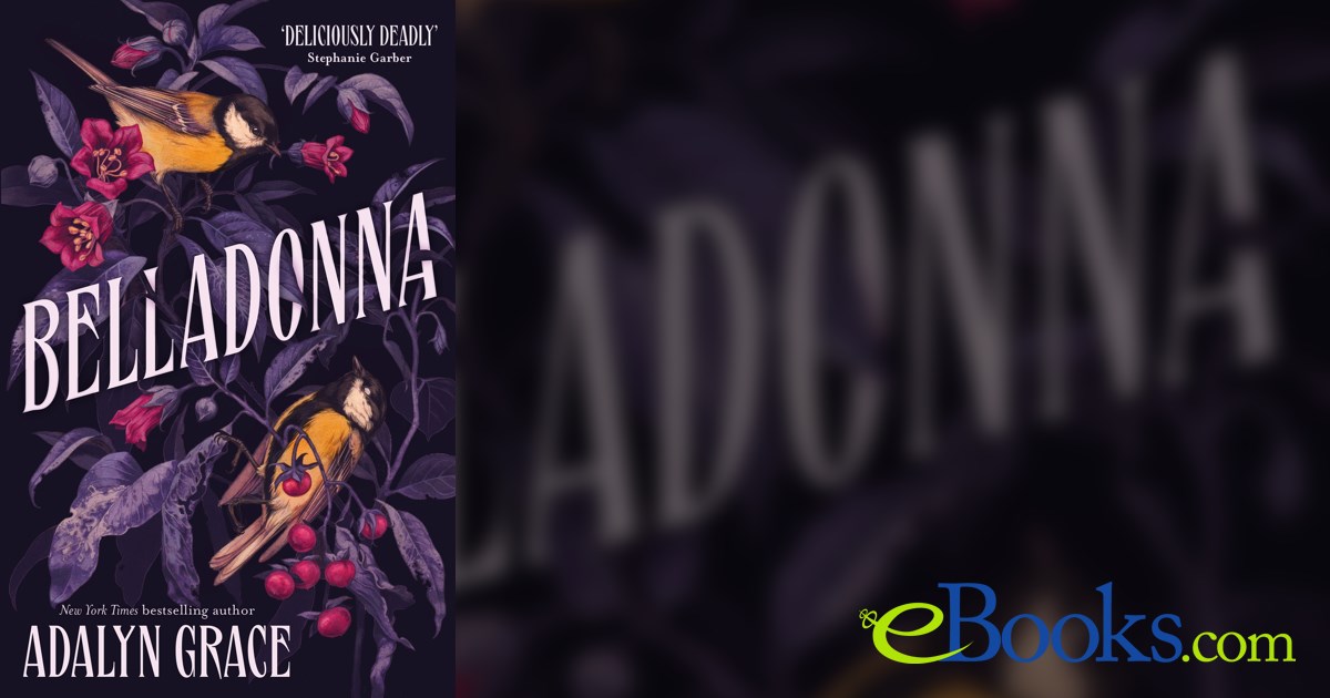 Belladonna by Adalyn Grace (ebook)