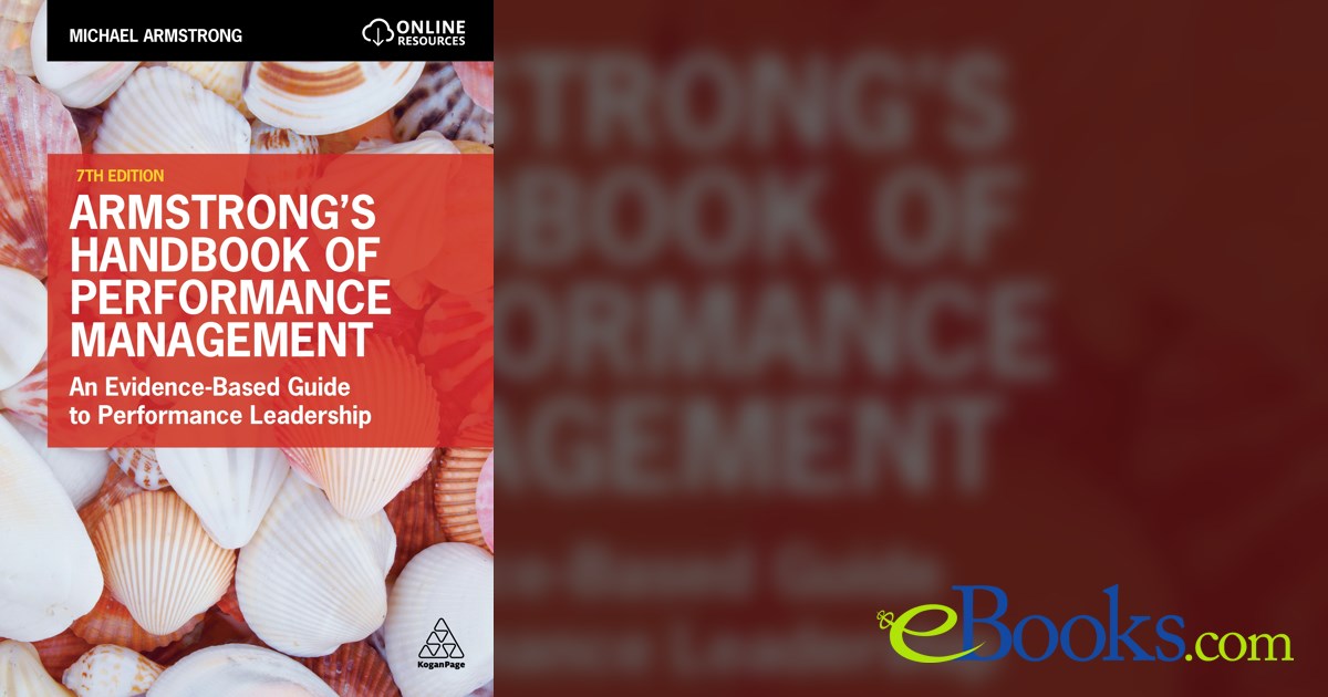 Armstrong's Handbook of Performance Management (7th ed.)