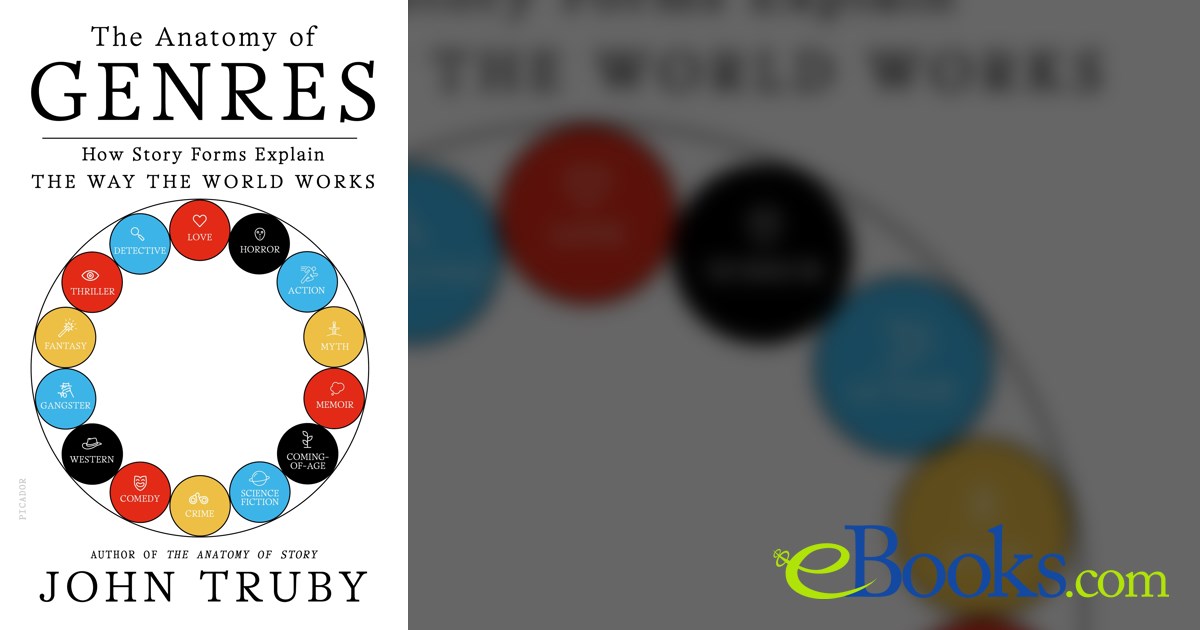 The Anatomy of Genres by John Truby (ebook)