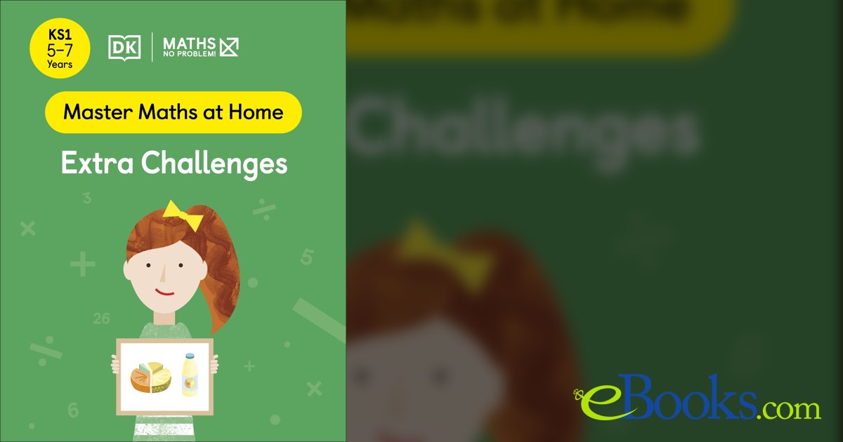 Maths — No Problem! Extra Challenges, Ages 5-7 (Key Stage 1)