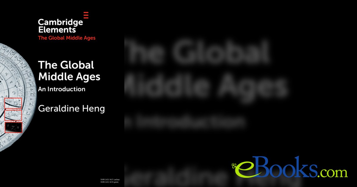 The Global Middle Ages by Geraldine Heng (ebook)