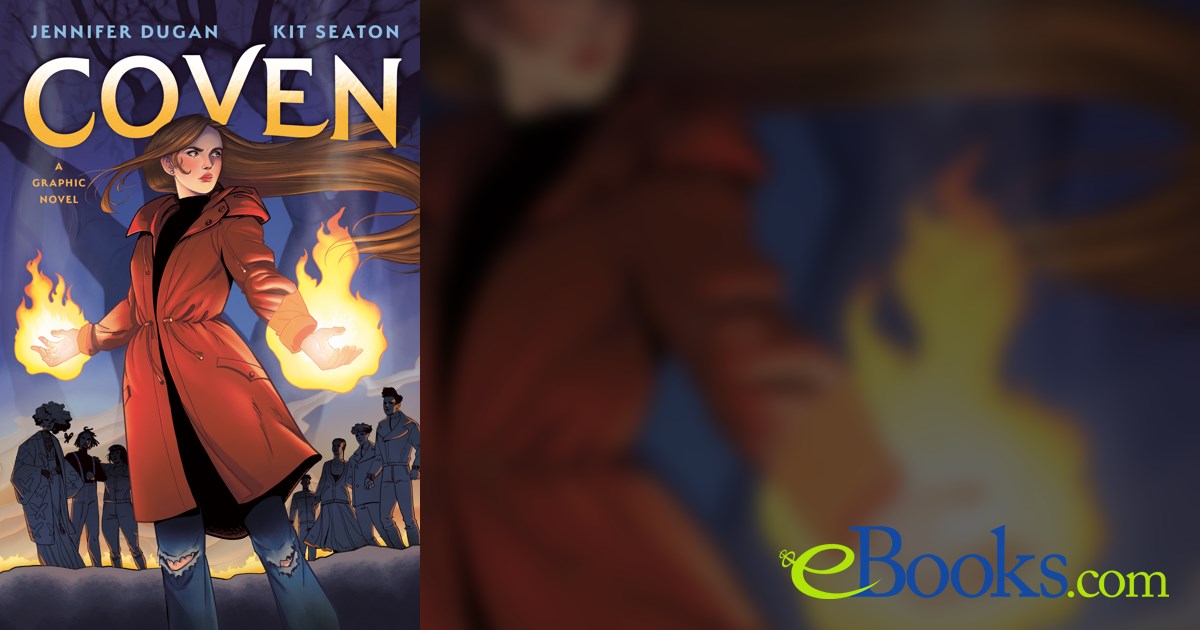 Coven: A Graphic Novel by Jennifer Dugan (ebook)