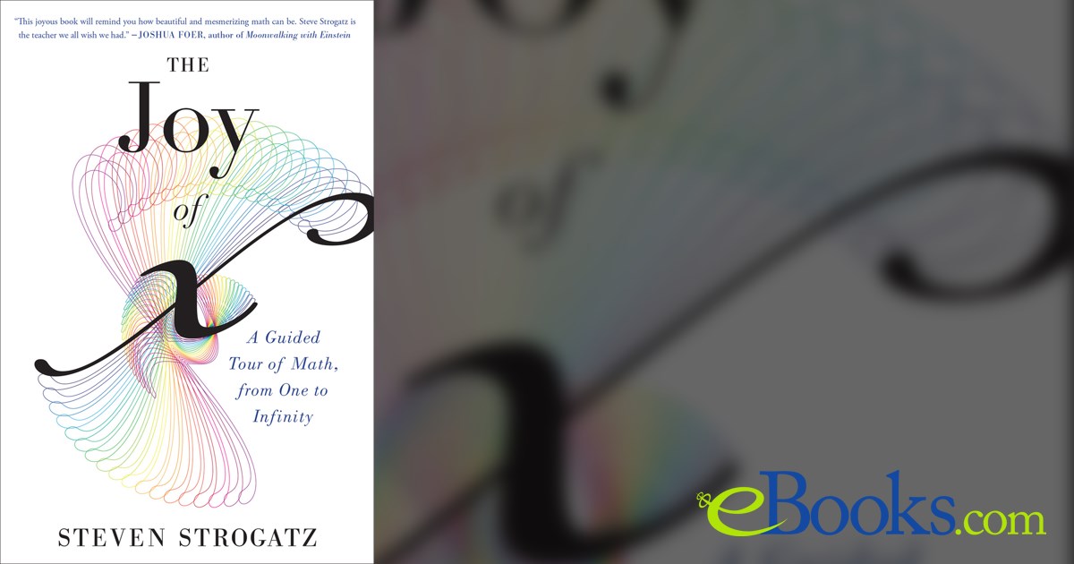 The Joy Of X by Steven Strogatz (ebook)