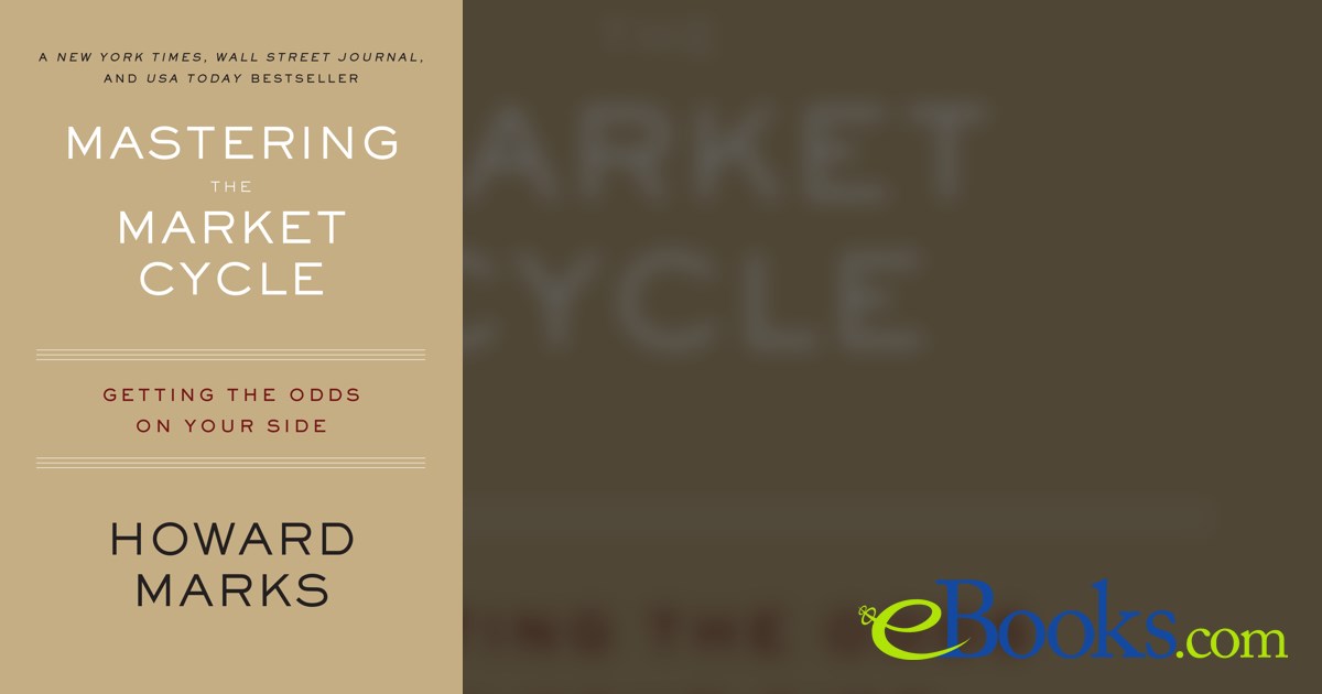 Mastering The Market Cycle by Howard Marks (ebook)